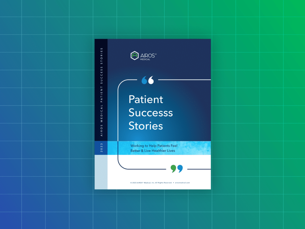 Patient Success Stories Book - AIROS Medical, Inc.